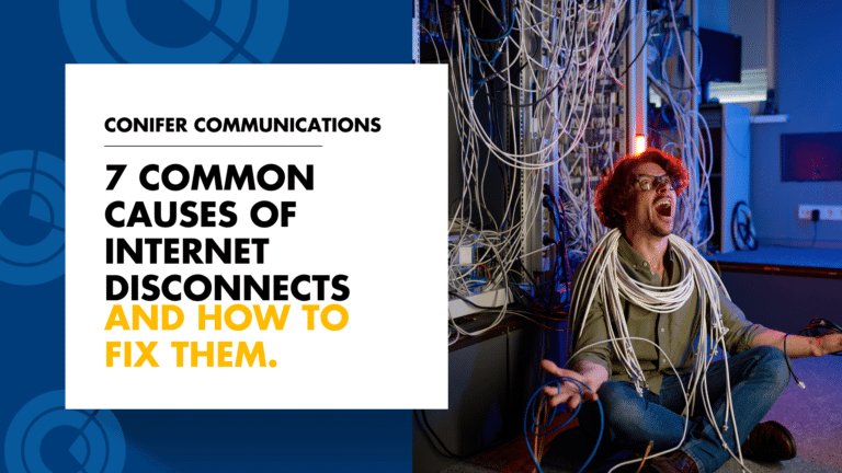 7 Common Causes Of Internet Disconnects And How To Fix Them - Conifer ...